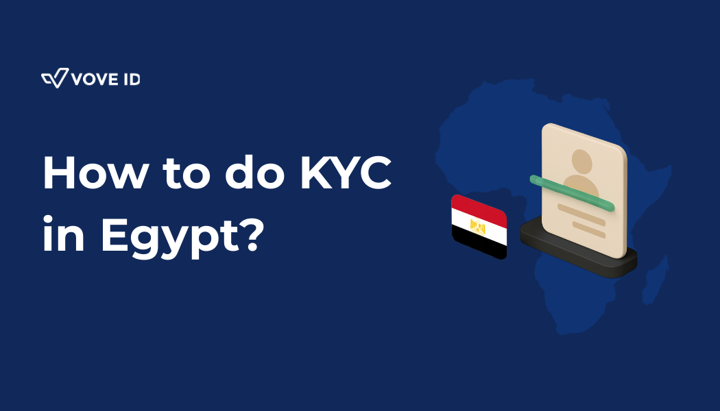 How KYC Drives Egypt’s Financial Future in 2025